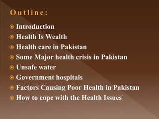 Health condition in pakistan | PPTX
