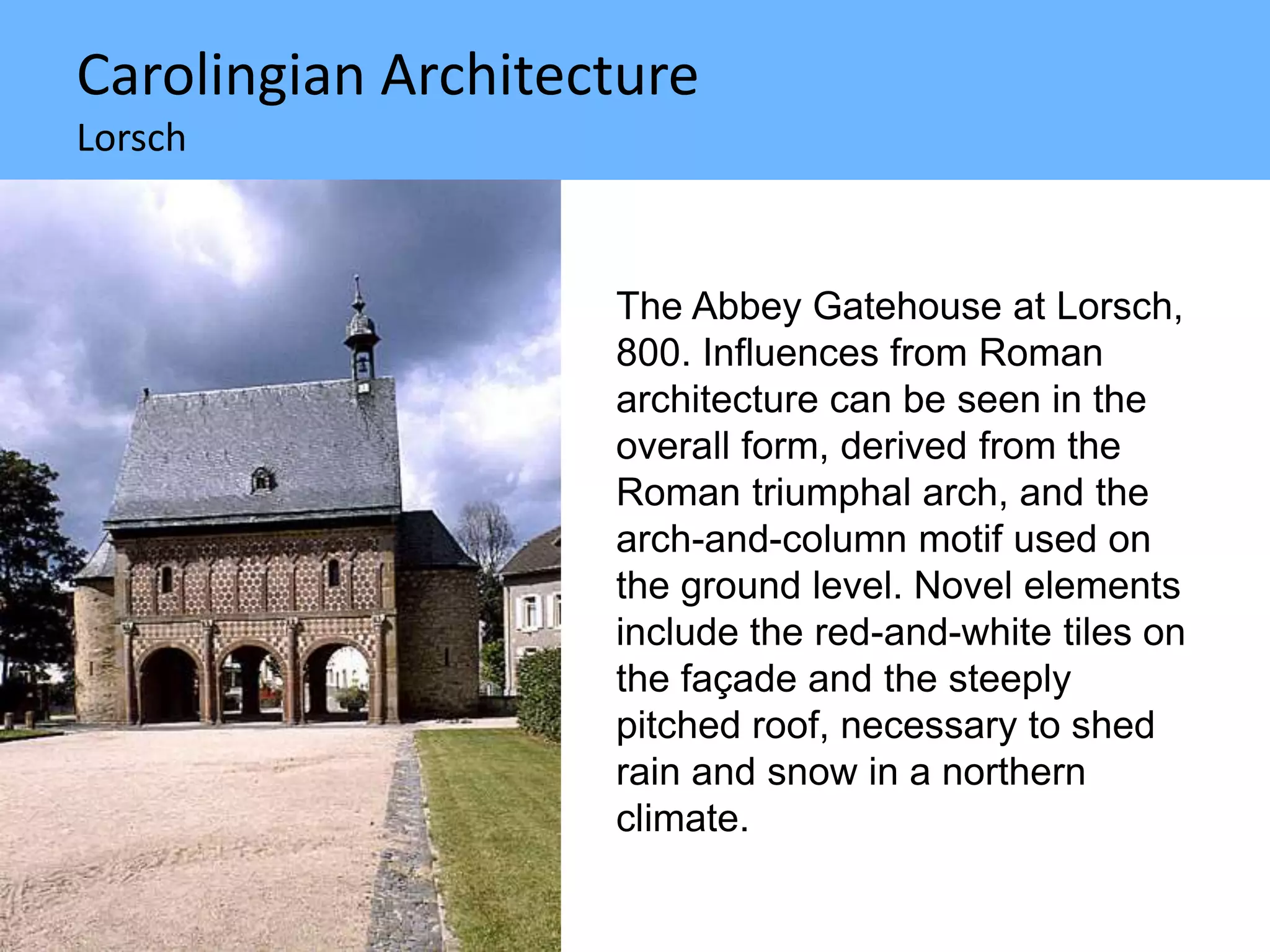Chapter Eight: Early Medieval and Romanesque Architecture | PPT