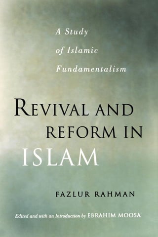 Fazlur rahman revival and reformin islam a study of islamic | PDF