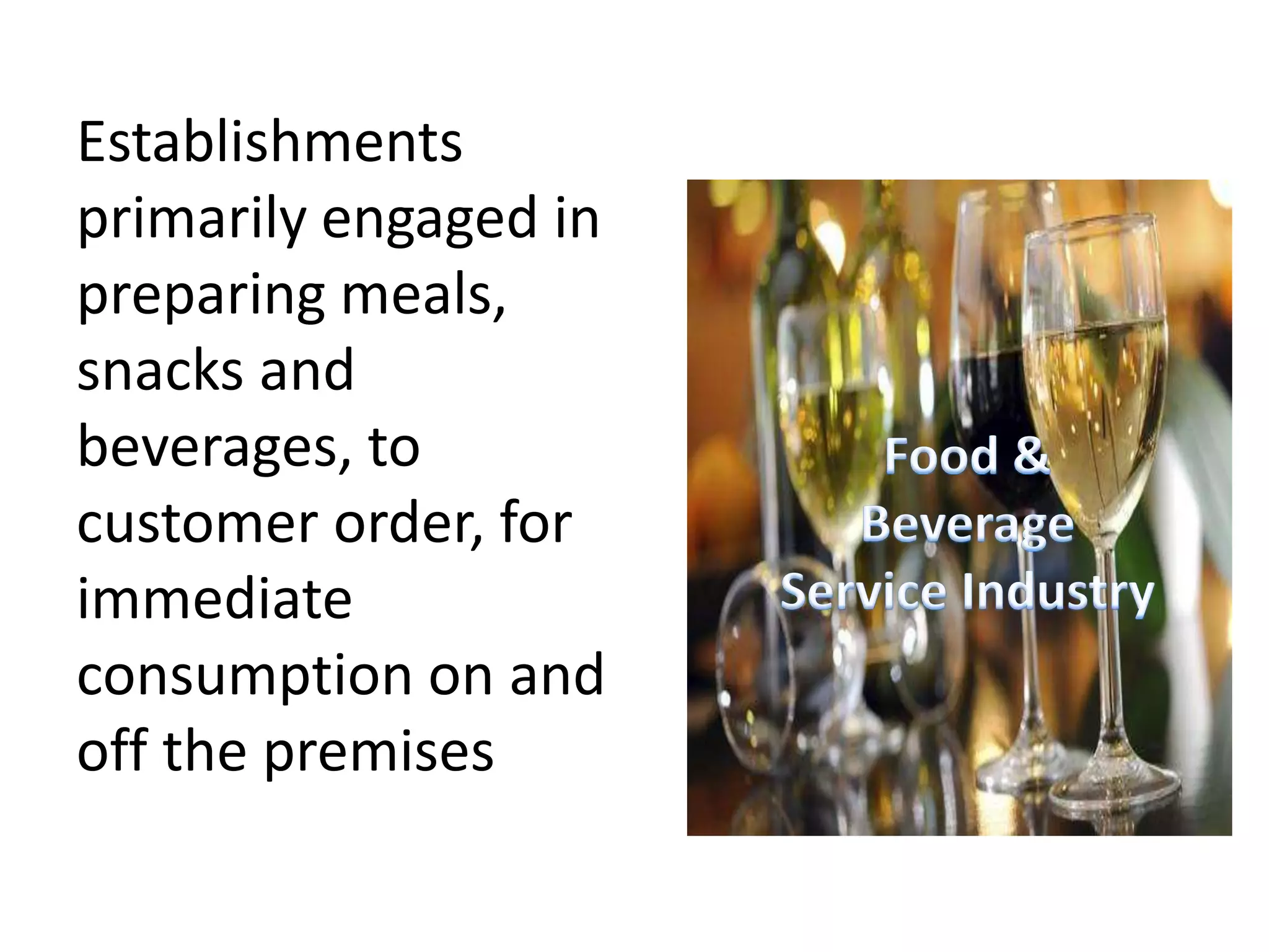 food and beverage industry (F&b) (types of services) | PPTX