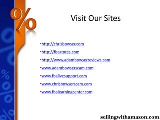 Chris Bowser describes advantages of selling on Amazon FBA | PPT