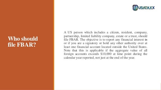 Fbar filing when to do it and how to do it | PPTX
