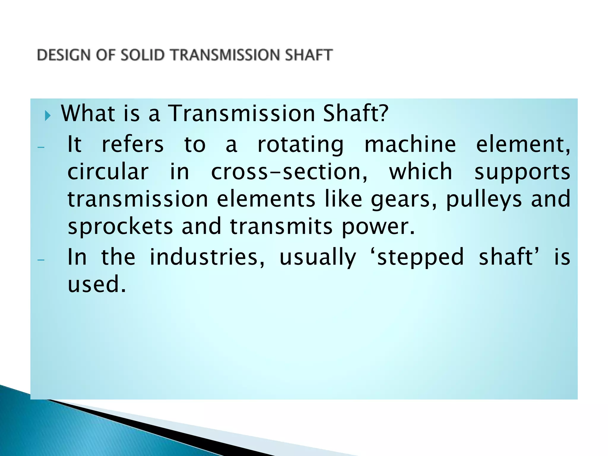 DESIGN OF SOLID TRANSMISSION SHAFT | PPTX