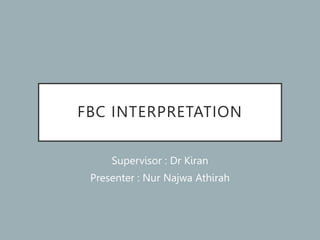 FBC Incterpretation Pancytopenia.pptx
