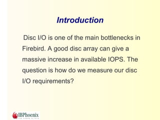 Measuring Firebird Disk I/O | PDF