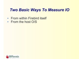 Measuring Firebird Disk I/O | PDF