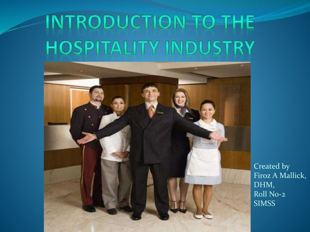 Introduction to Hospitality Industry-Definition & Orign | PPT