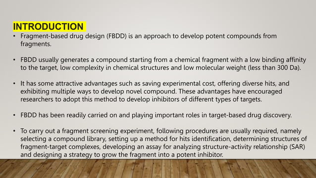 Computer aided drug design Fragment Based Drug Design/ Medicinal Chemistry, In-silico approach ...
