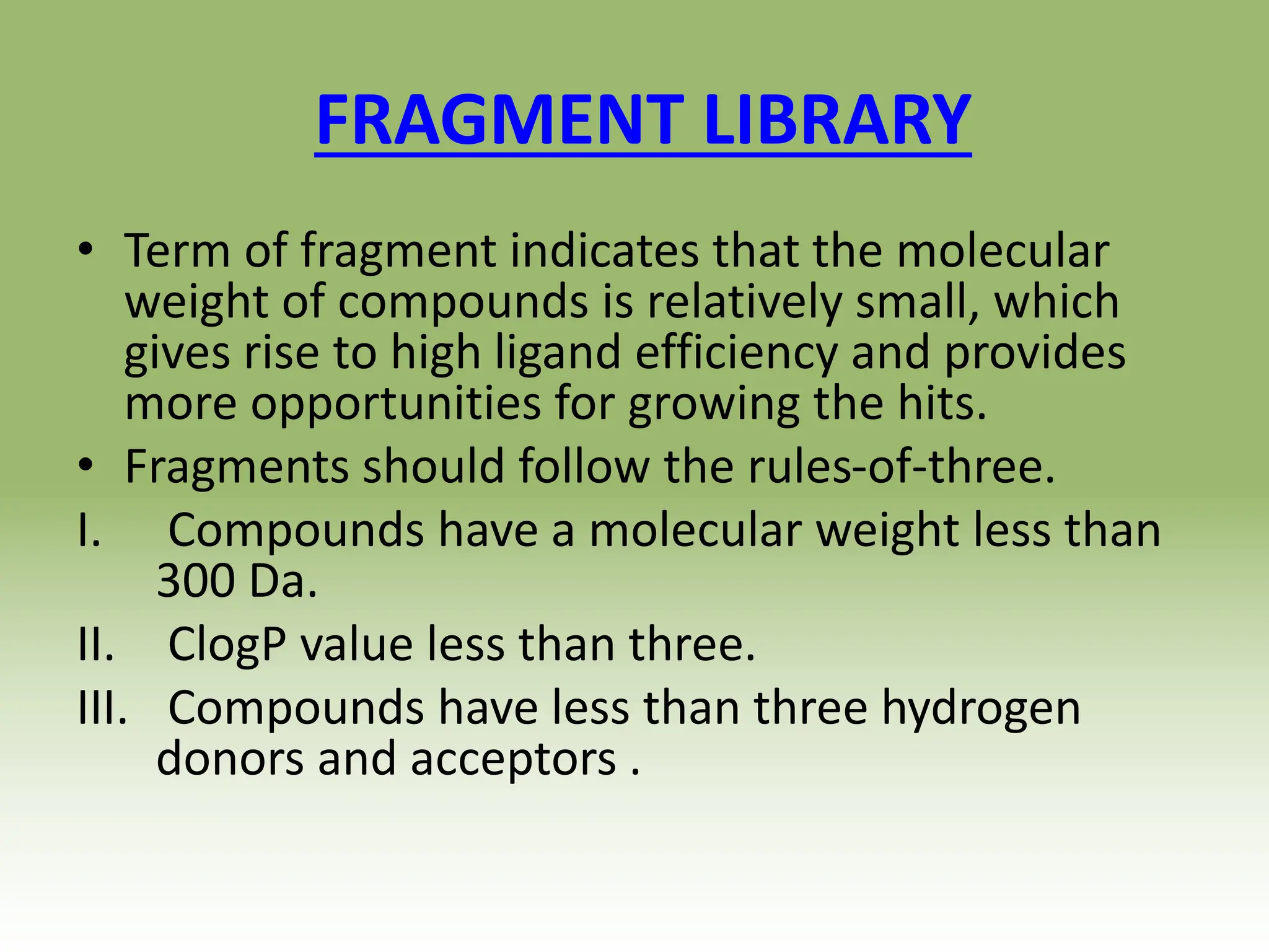 Fragment based drug design: A method for drug discovery and design | PPTX