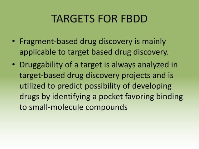 Fragment based drug design: A method for drug discovery and design ...