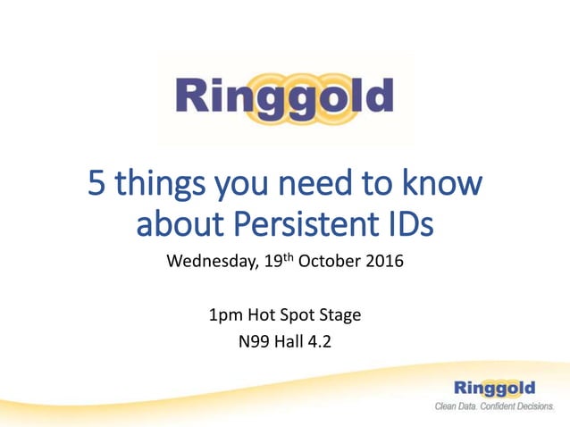 Persistent Identifiers - The 5 Things You Need To Know | PPT