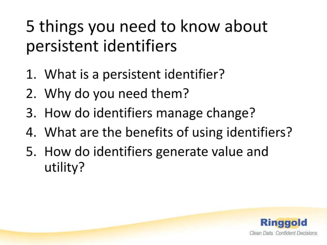 Persistent Identifiers - The 5 Things You Need To Know | PPT