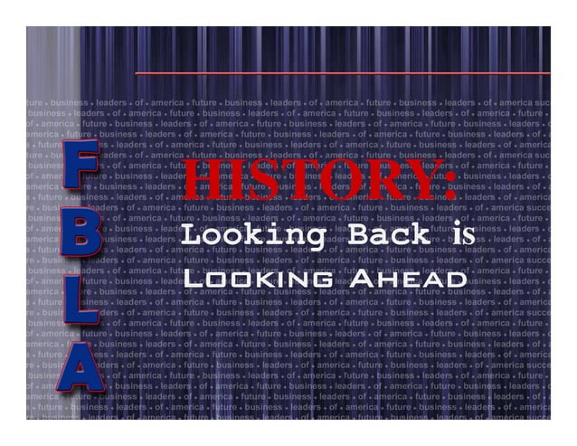 FBLA-PBL History: Celebrating 70 Years! | PDF