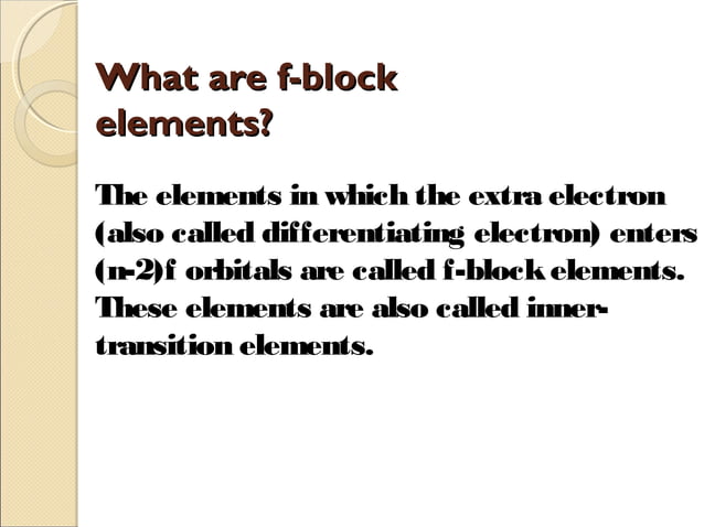 F block elements | PPT | Chemistry | Science