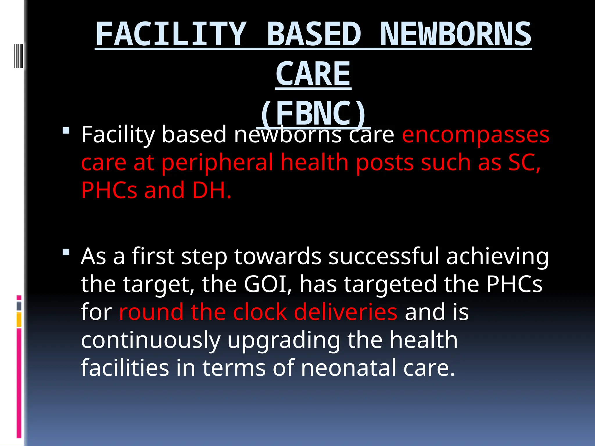 Facilitated newborn care for nursing course | PPTX