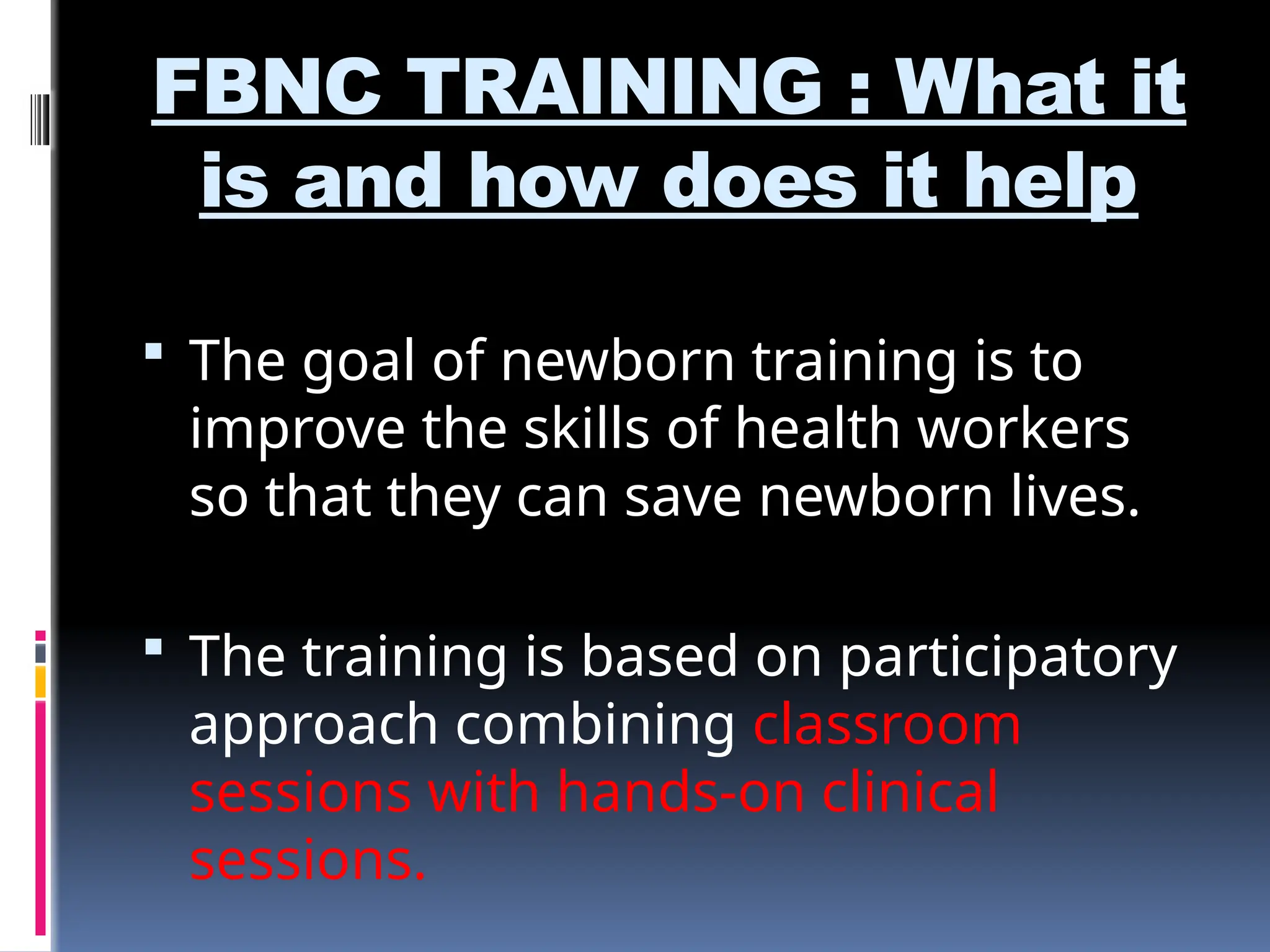 Facilitated newborn care for nursing course | PPTX
