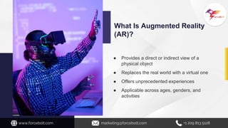 A Comprehensive Guide On Augmented Reality - Mobile App Development | PPTX
