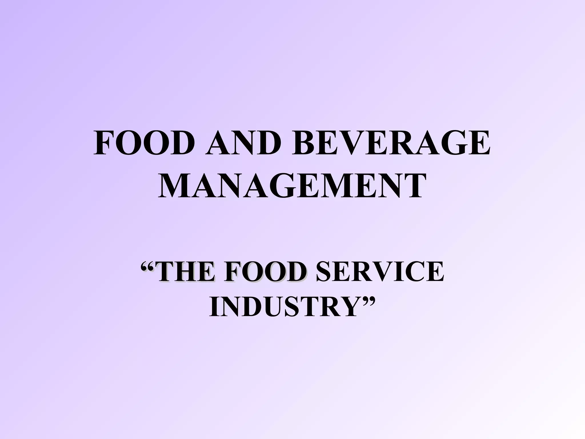 Food & Beverage Management | PPT