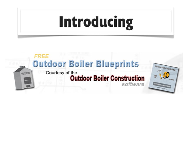 Free Wood Boiler Plans | Free Wood Burner Plans | PDF
