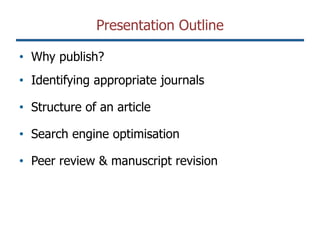 Publishing a Journal Article: The Why and the How | PPT