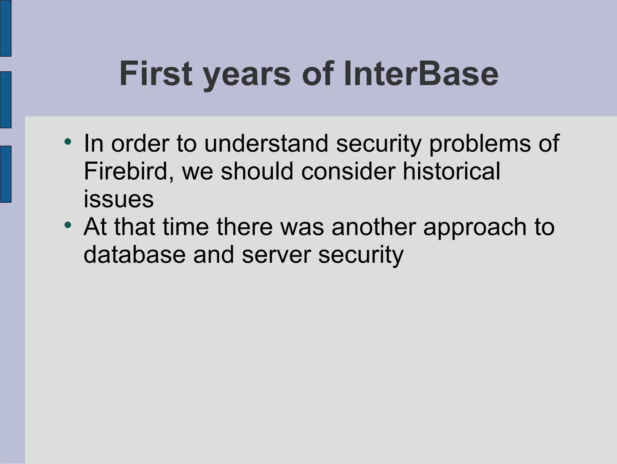 Firebird Security (in English): The Past and The Future | PPT
