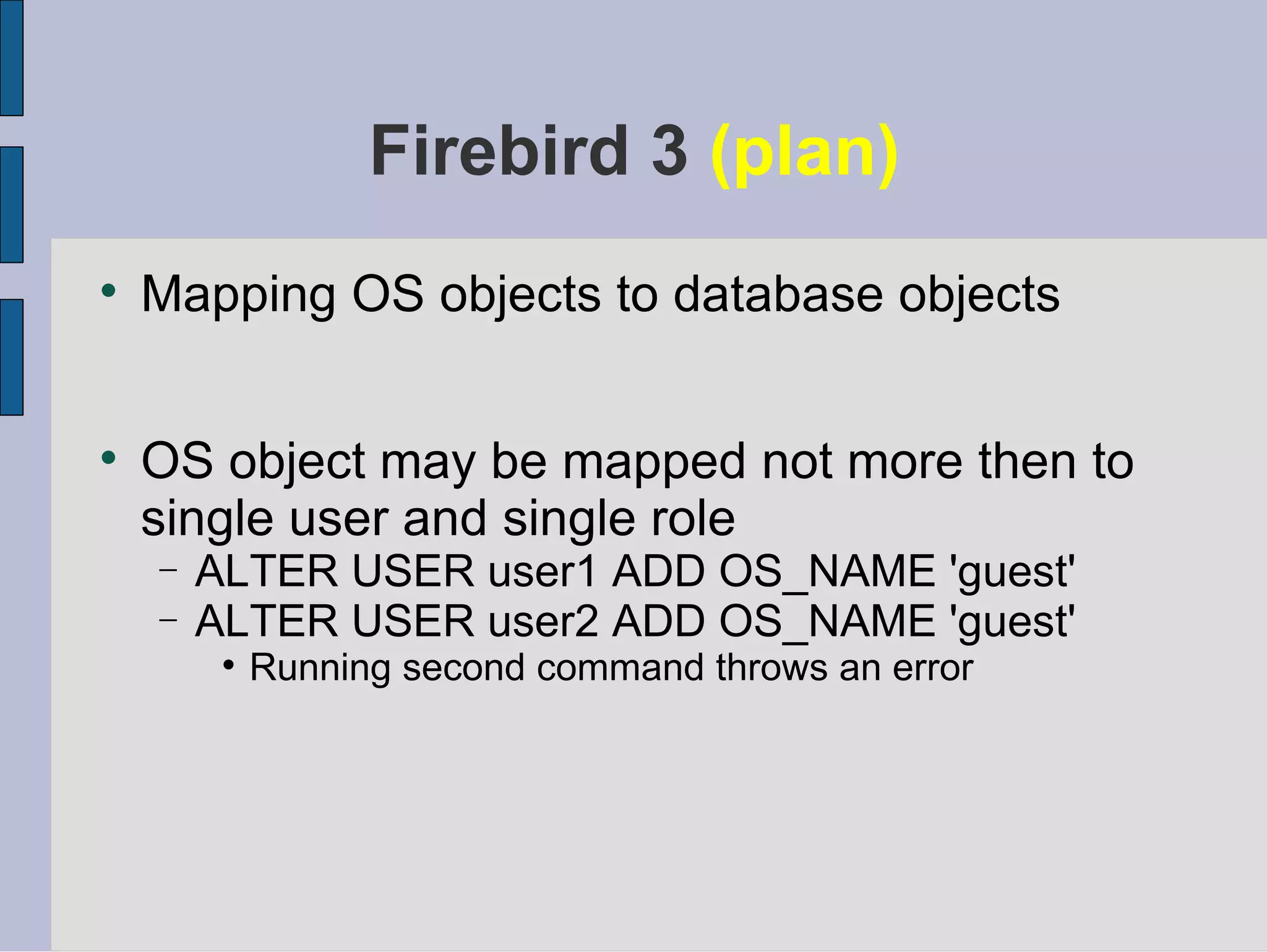 Firebird Security (in English): The Past and The Future | PPT