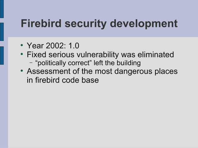 Firebird Security (in English): The Past and The Future | PPT