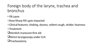Foreign bodies in ear, nose and nose and their management | PPTX