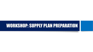FBS Supply Plan and Exercises (V2.0).pptx