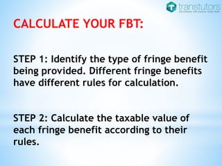 FBT (Fringe Benefit Tax) | Accounting | PPTX