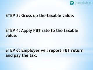 FBT (Fringe Benefit Tax) | Accounting | PPTX