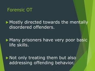 Forensic Occupational Therapy | PPTX