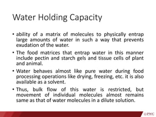 Food Chemistry Moisture and Water in Food | PPTX