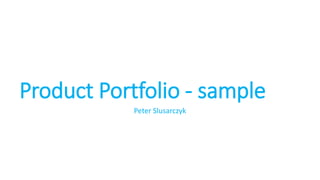 Product Portfolio - sample | PPTX