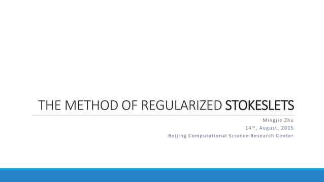 The Method of regularized Stokeslets | PPT