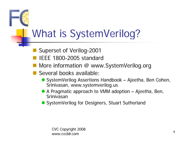 Upgrading To System Verilog For Fpga Designs Srinivasan Venkataramanan Cvc Ppt