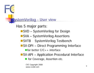 Upgrading to System Verilog for FPGA Designs, Srinivasan Venkataramanan, CVC | PPT