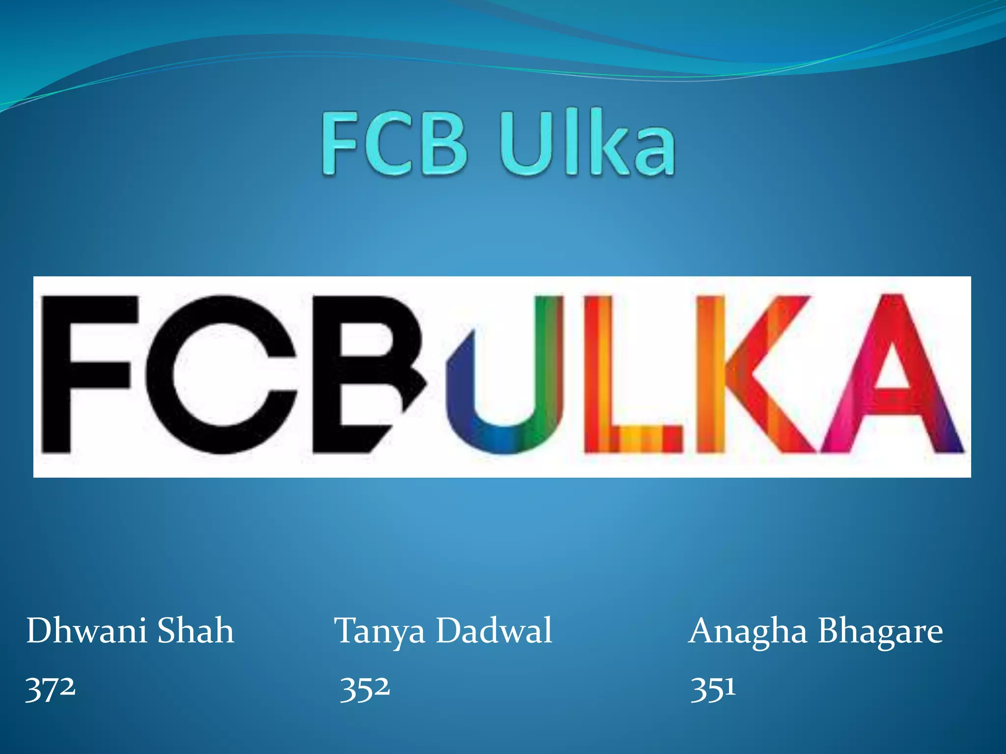 FCB ULKA Advertising Agency | PPTX