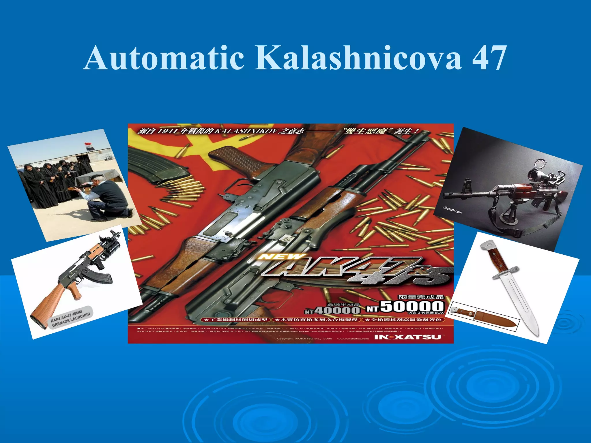 Automatic Kalashnikova 47 | PPT