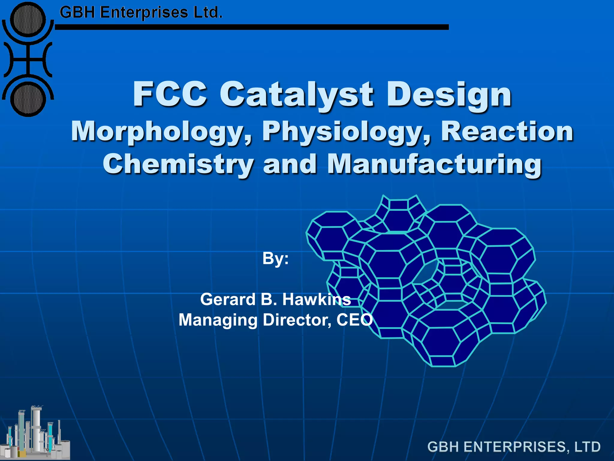 FCC Catalyst Design: Morphology, Physiology, Reaction Chemistry and Manufacturing | PDF