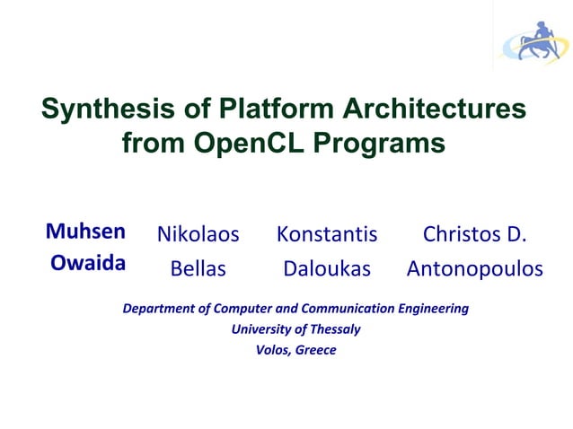 Synthesis of Platform Architectures from OpenCL Programs | PPT