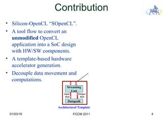 Synthesis of Platform Architectures from OpenCL Programs | PPT