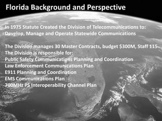 Florida Public Safety Broadband Presentation FCC Panel | PPT
