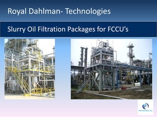 FILTROGLOBAL AND ROYAL DAHLMAN FILTER TECHNOLOGY | PPTX