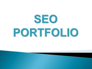 SEO PORTFOLIO | PPT