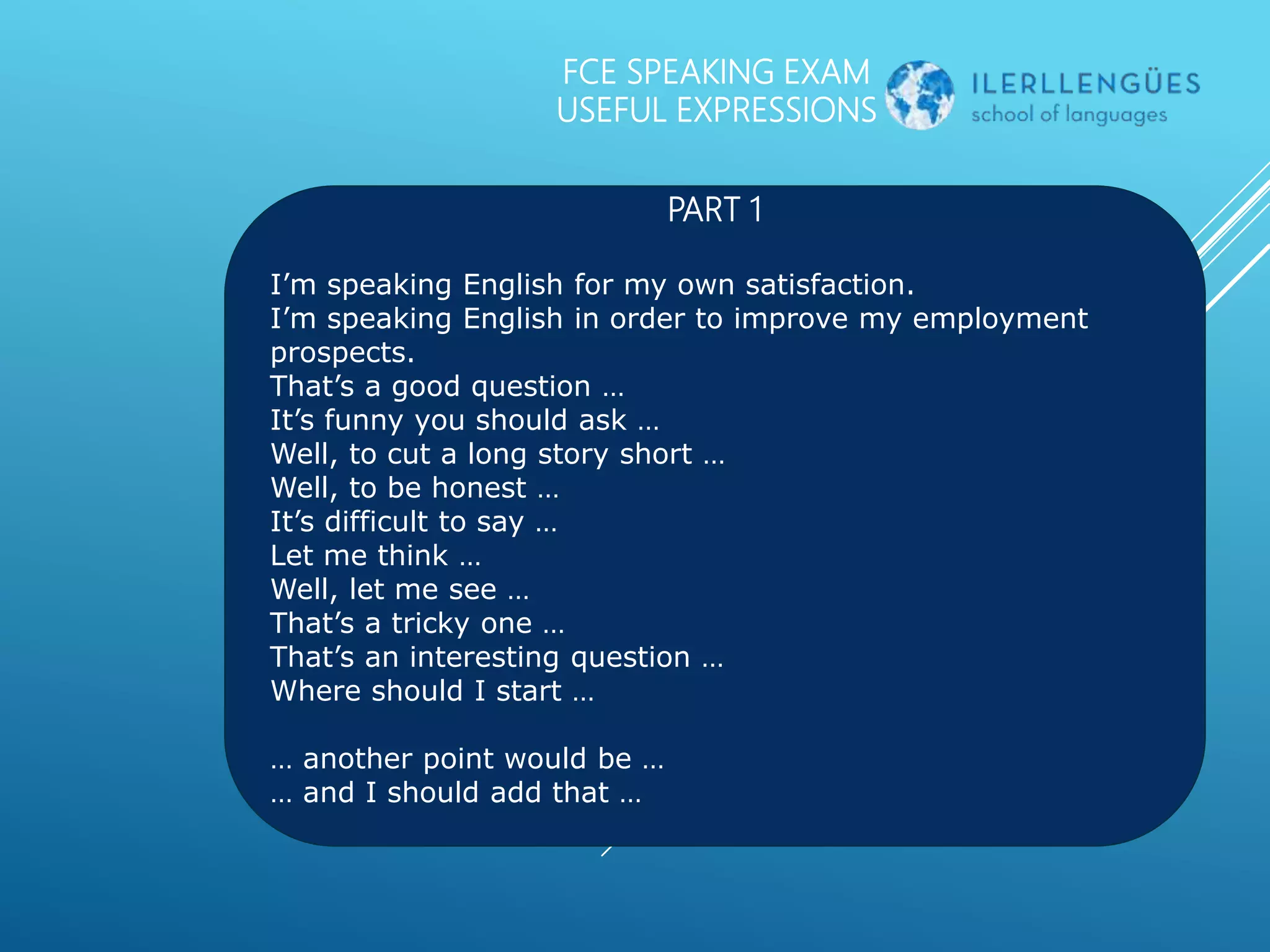 Fce speaking-tips-and-expressions-tests 90400 | PPT
