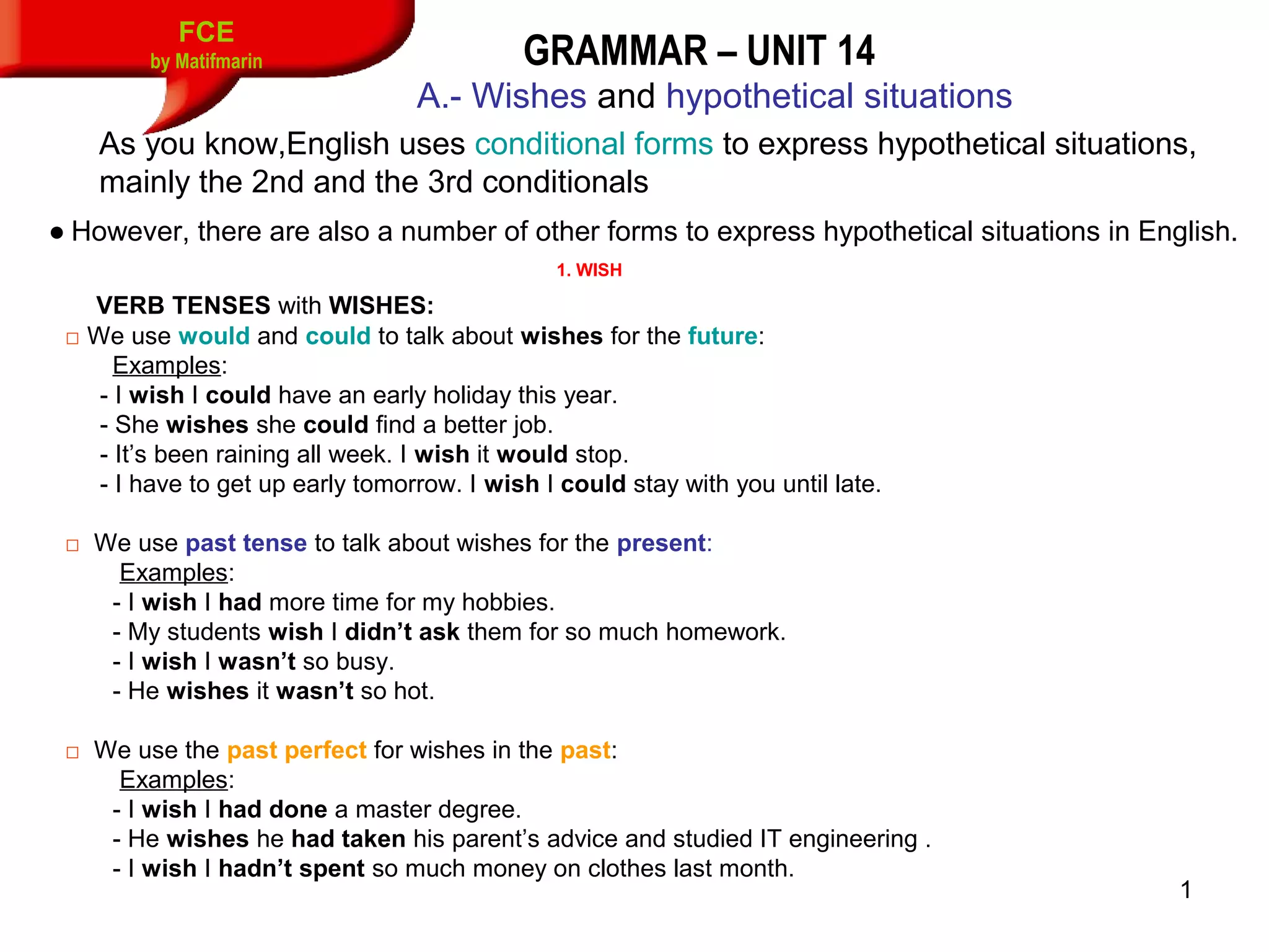FCE Unit 14 Grammar Contents: Wishes & Hypothetical Situations | PPT