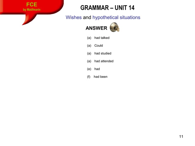 FCE Unit 14 Grammar Contents: Wishes & Hypothetical Situations | PPT