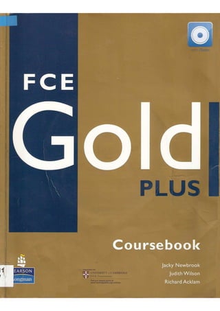 Fce Gold plus coursebook. (2013) | PDF
