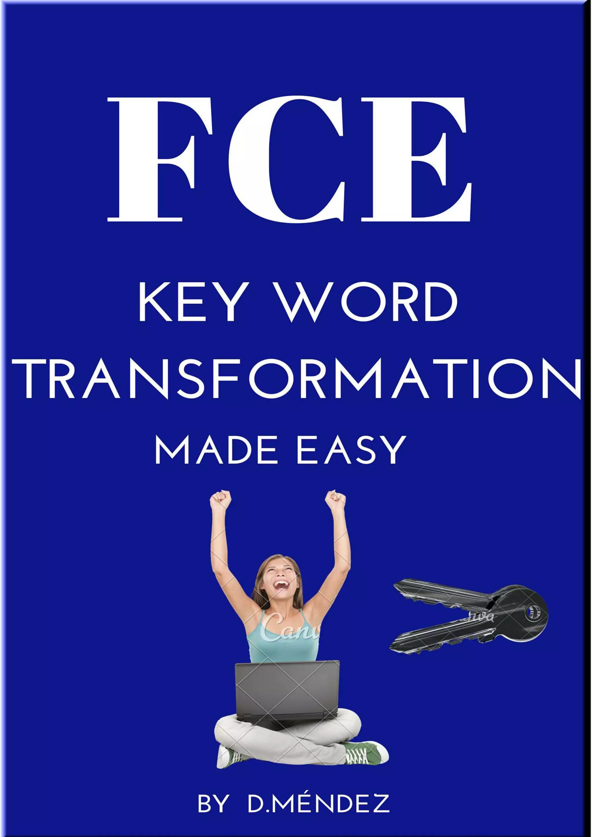 Fce key word_transformation_made_easy_1 | PDF
